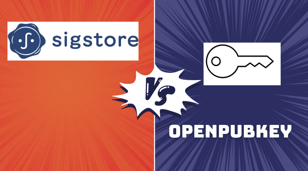 OpenPubkey or SigStore - Which one to choose? - Collabnix